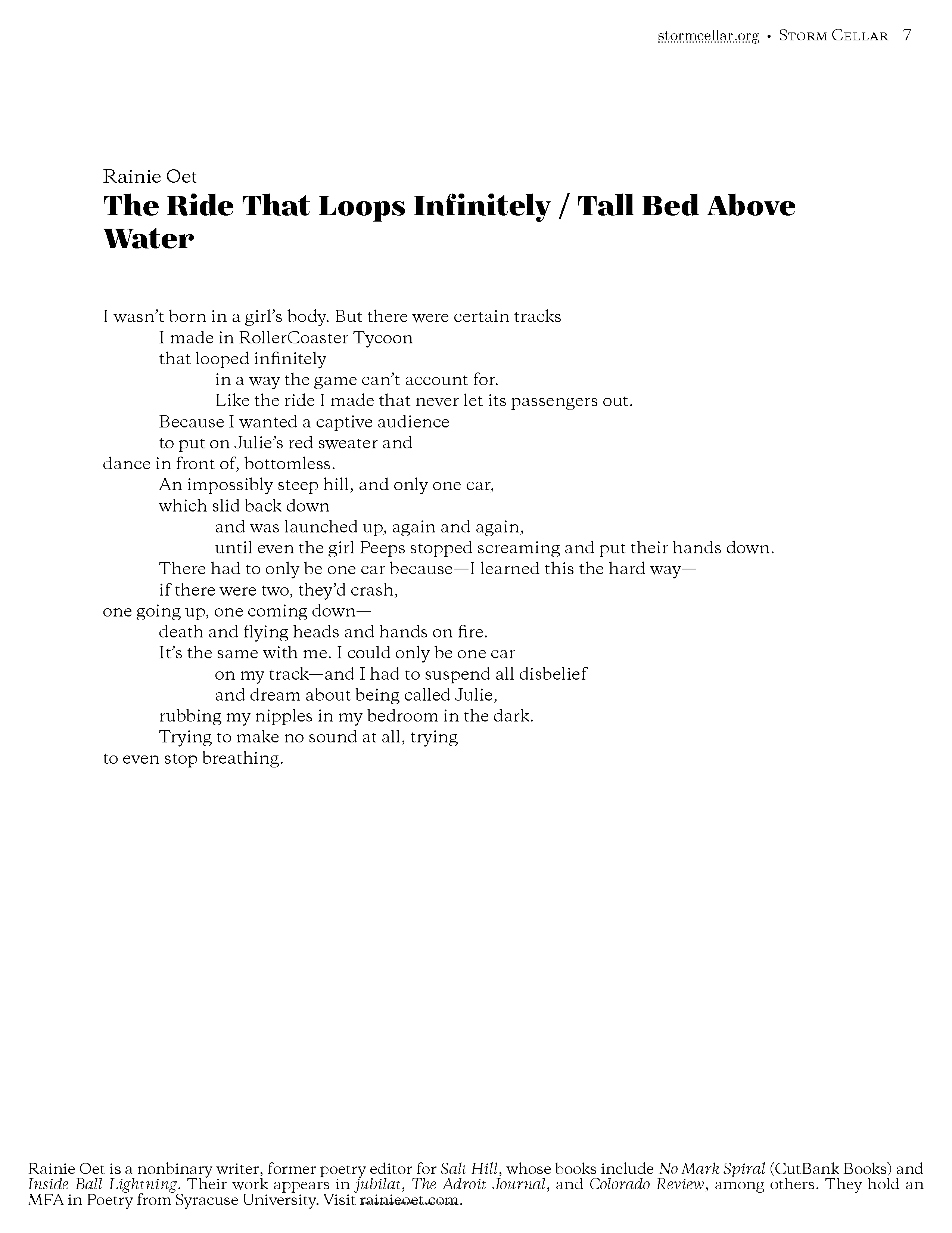 Rainie Oet: The Ride That Loops Infinitely / Tall Bed Above Water